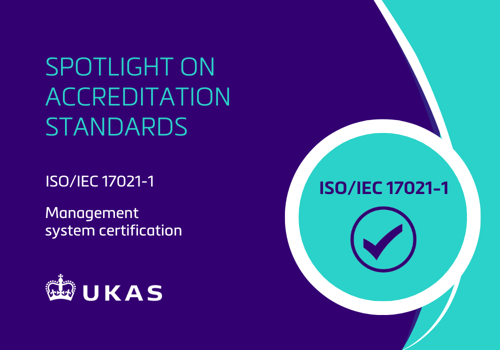 Spotlight on accreditaton standards: ISO/IEC 17021-1